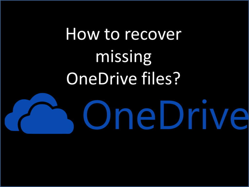 How to Recover Missing One Drive Files in Windows 10 - Technology in ...